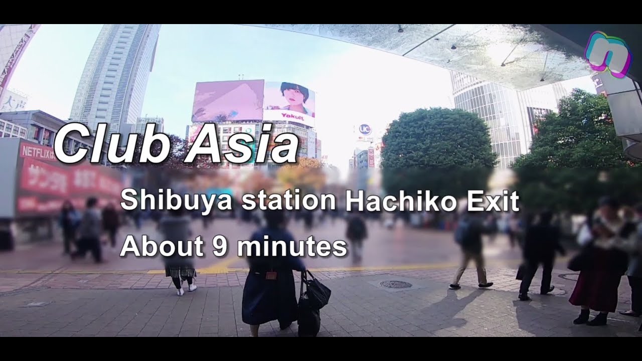 Club Asiaまでの道案内動画 / Guide video to Club Asia - YouTube