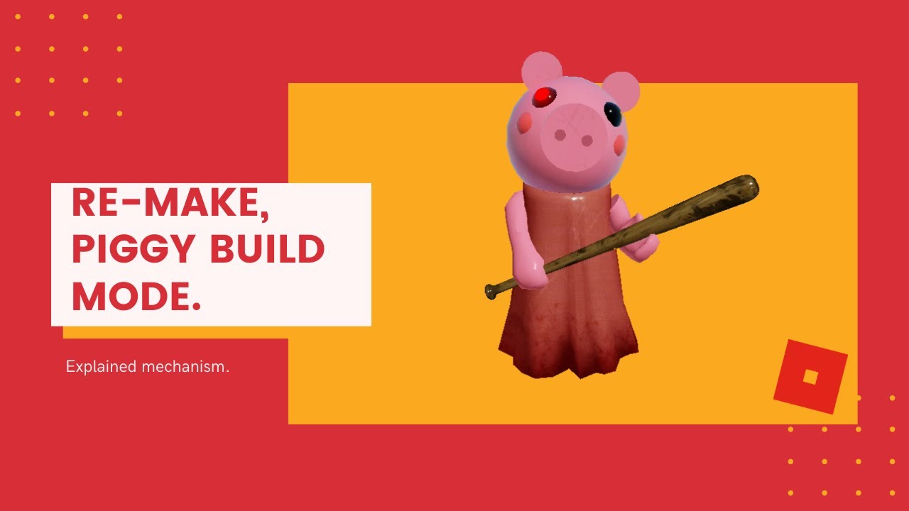 Re-make Piggy Build Mode! | Roblox Studio - YouTube