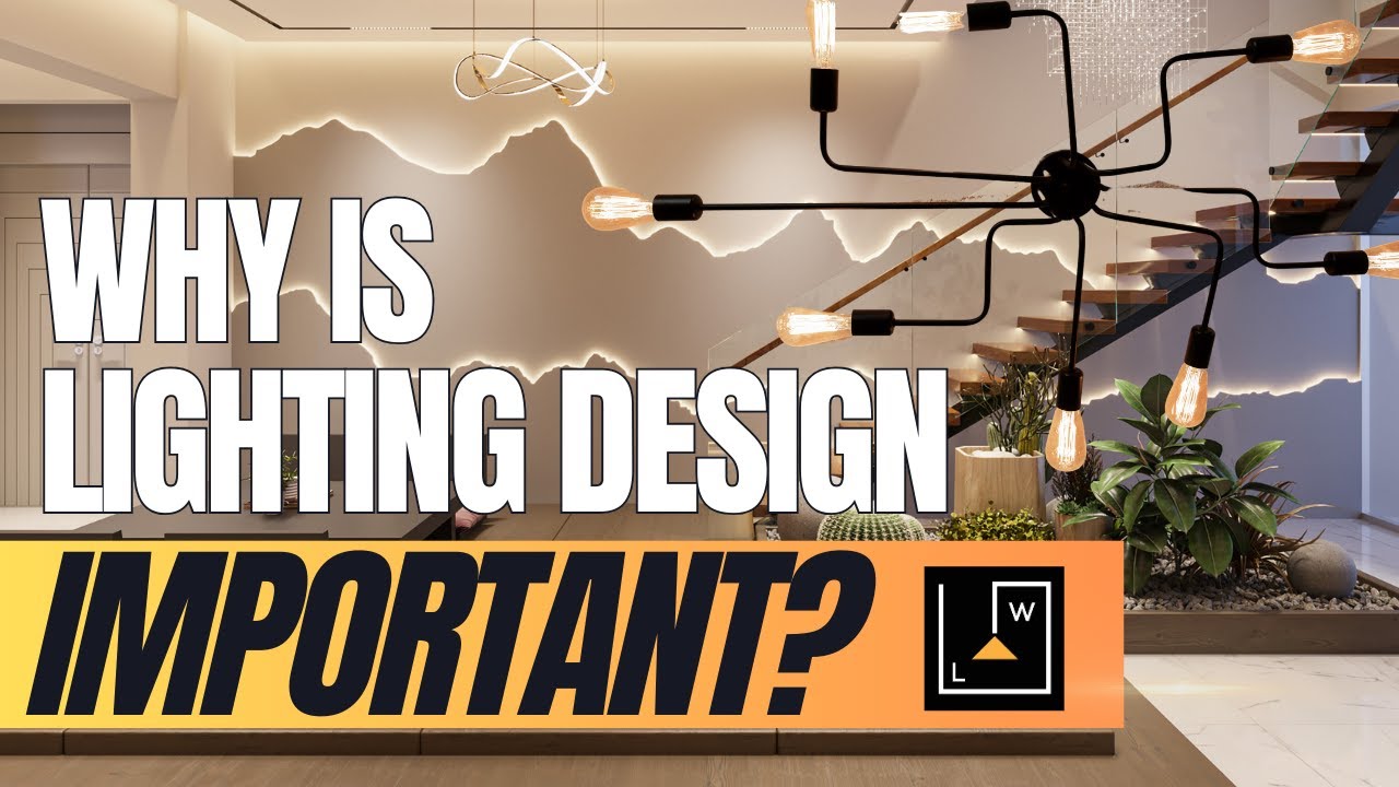 The Importance of Lighting Design | Light Well Live Well - YouTube