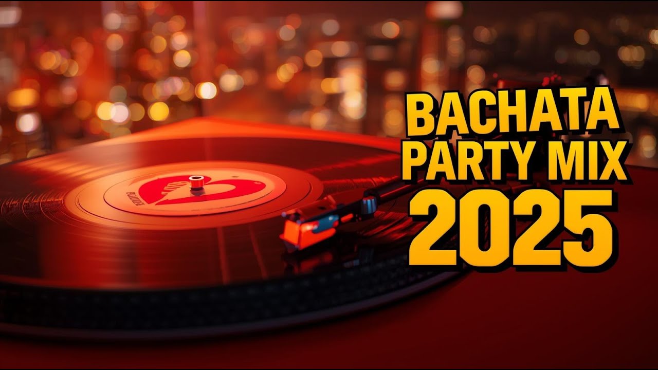 The Ultimate Bachata Party Mix 2025 Style Frank Reyes | Popular Bachata ...
