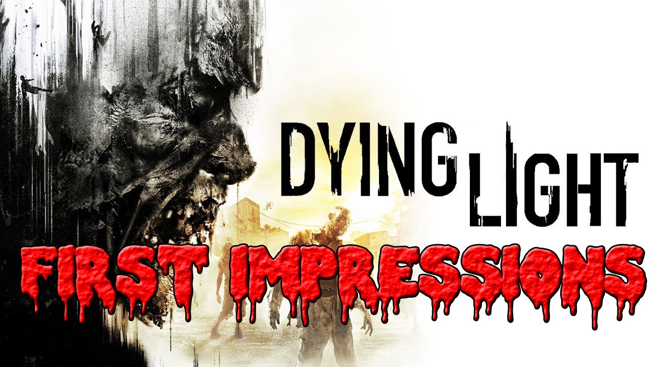 Dying Light First Impressions @TechlandGames - YouTube