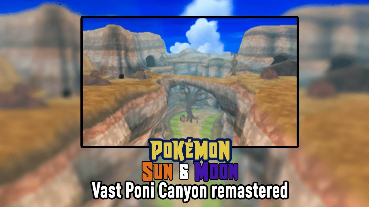 Pokémon SM/USUM - Vast Poni Canyon remastered - YouTube