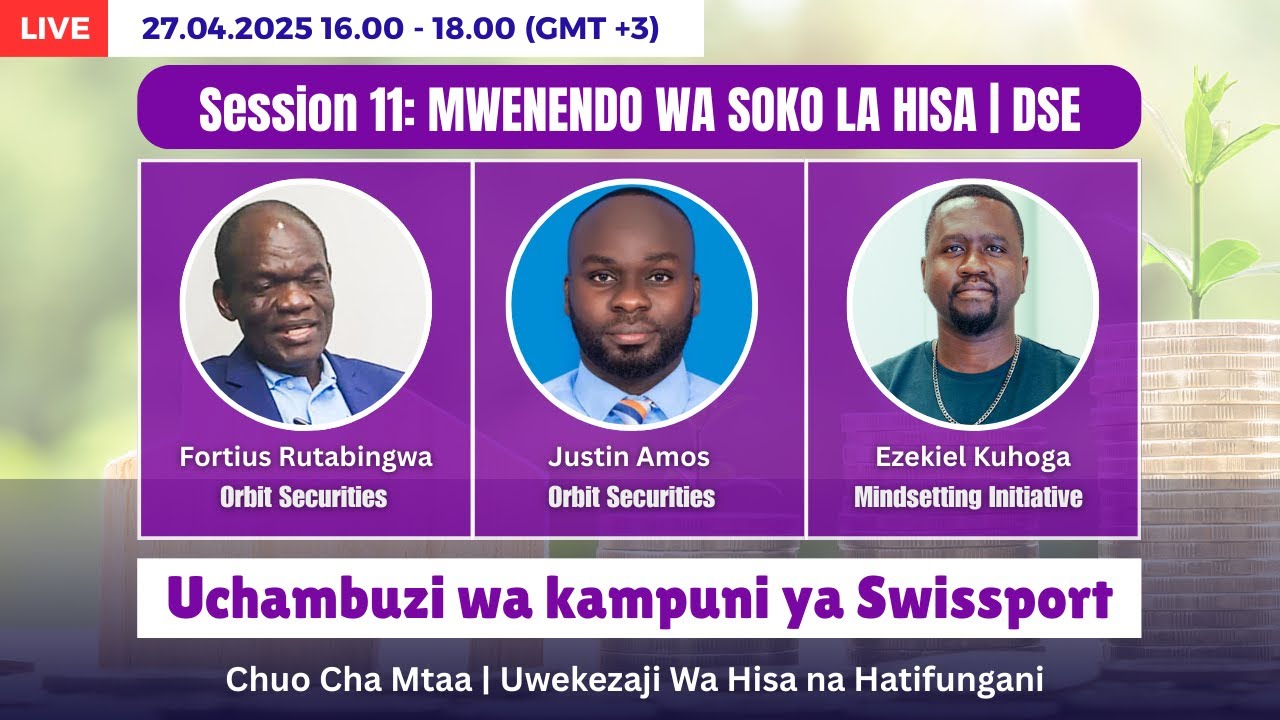 Marudio | Session 11 | Uchambuzi wa Kampuni ya SwissPort | Taarifa za Soko la Hisa Kwa Wiki 17 ...