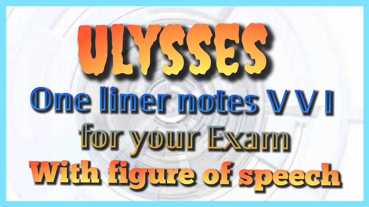 Ulysses one-liners & figure of speech|| #hs #slstenglish - YouTube