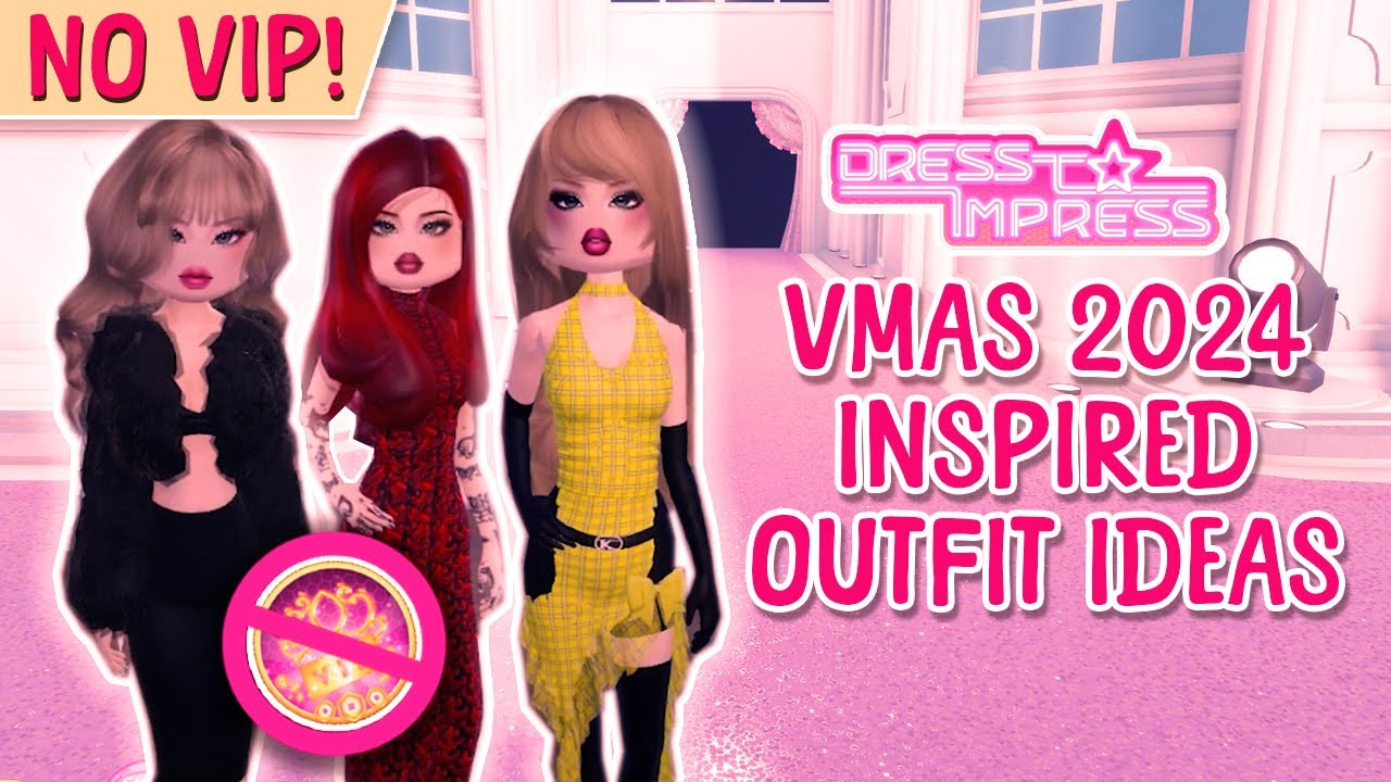 *NO VIP* Recreating VMAs Celebrity Outfits in Dress To Impress ️ROBLOX ...