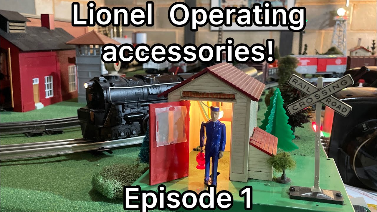 Lionel Operating accessories! | Episode 1 - YouTube