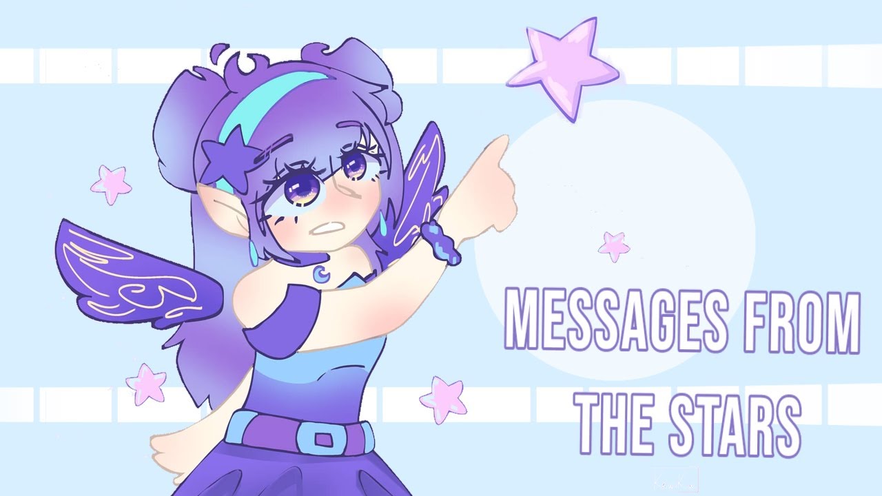 Messages from the stars || animation meme - YouTube