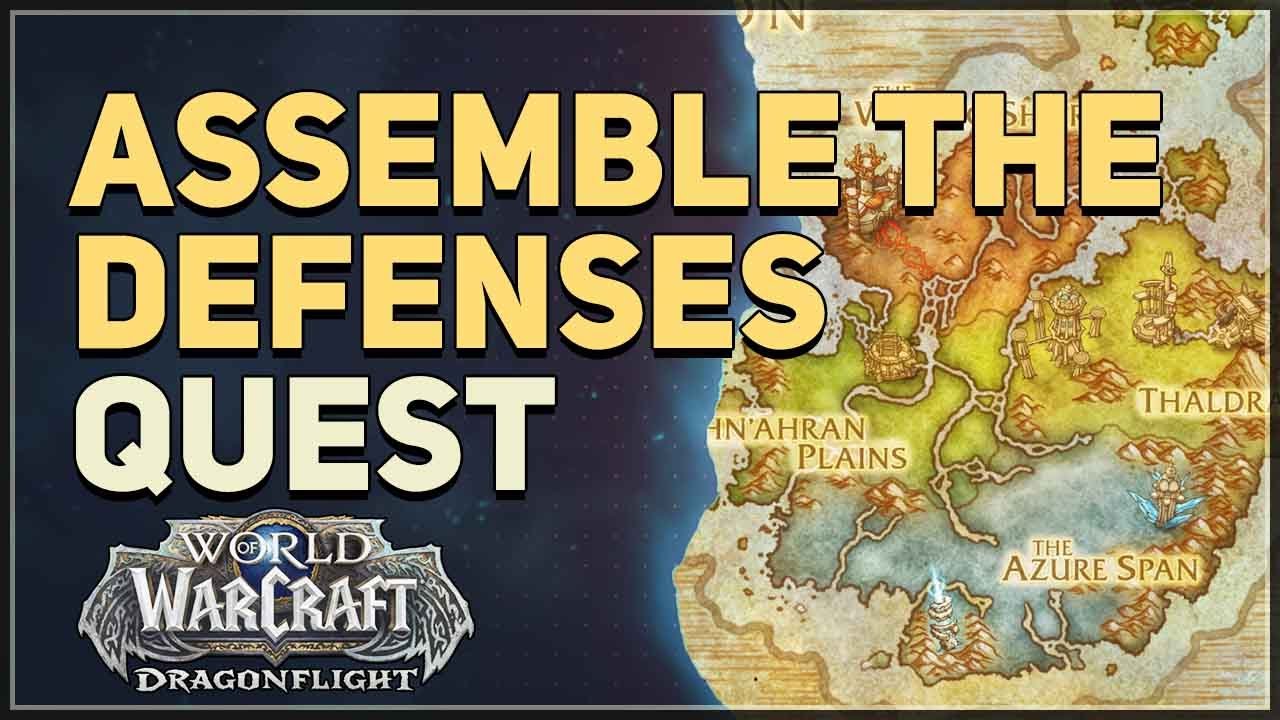 Assemble the Defenses WoW Quest - YouTube