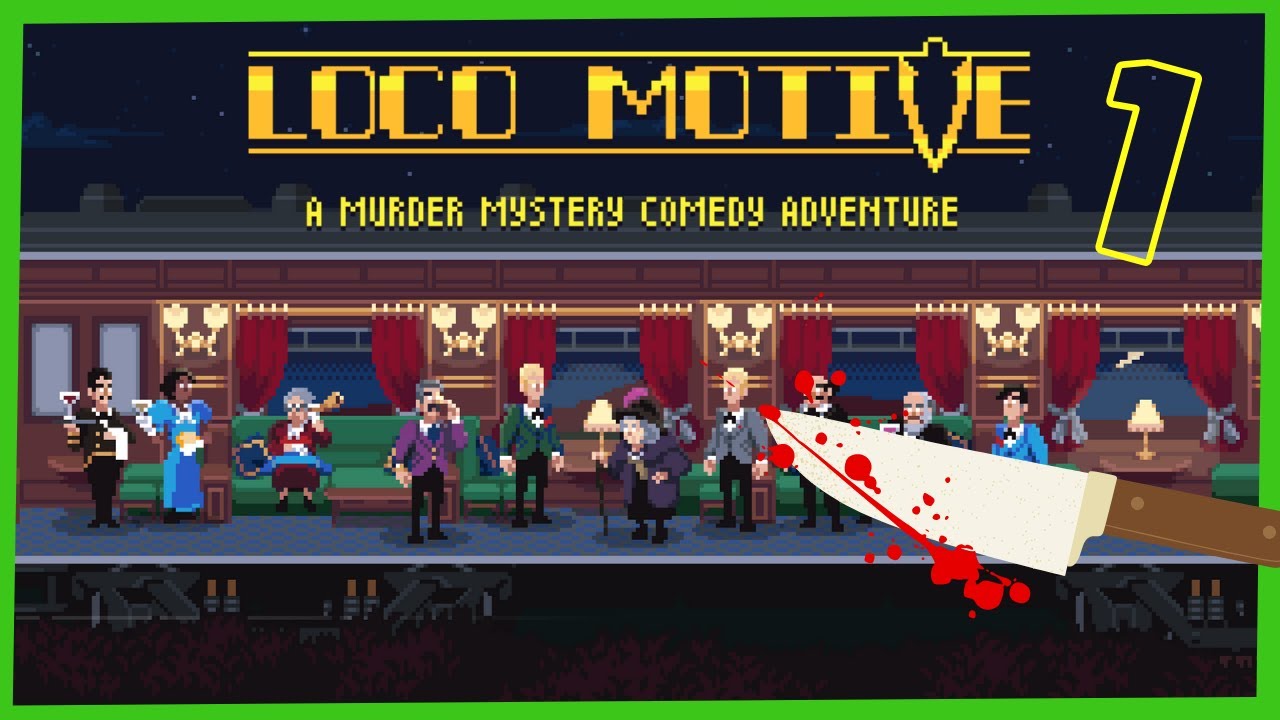 LocoMotive, Murder Mystery Comedy Train Game, (Part 1) - YouTube