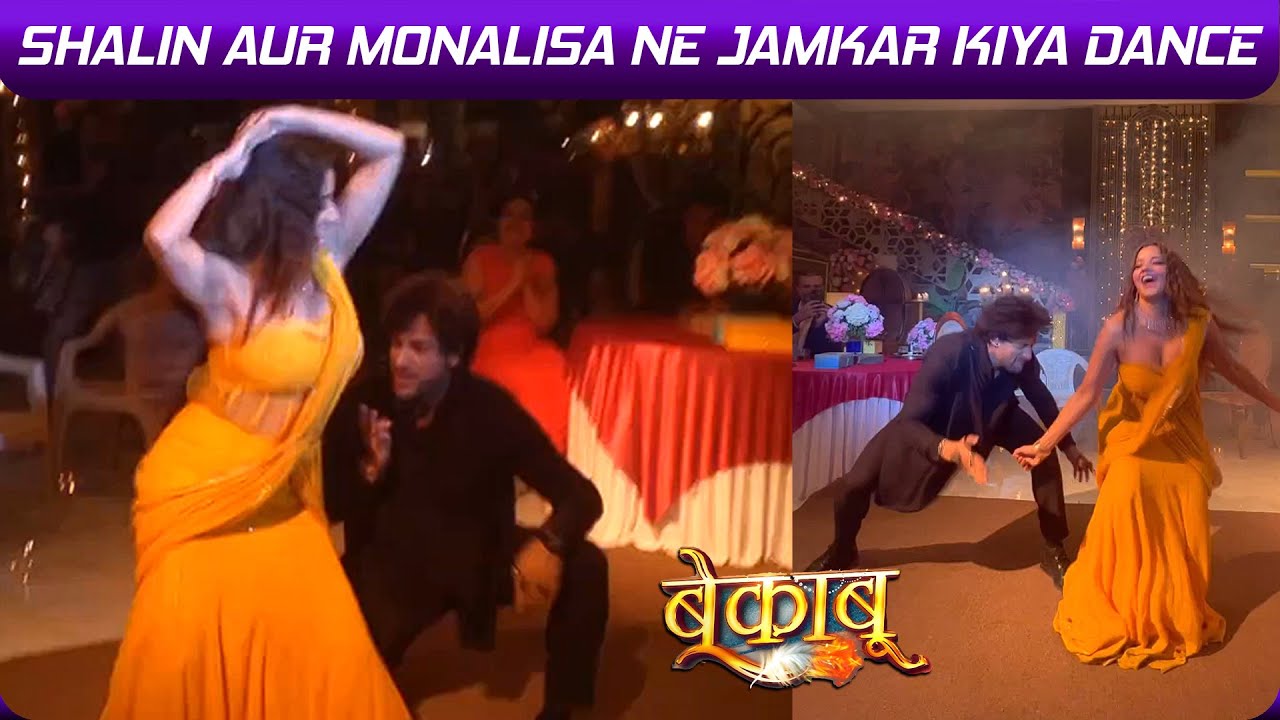 Shalin Bhanot Aur Monalisa Ne Kiya Jamkar Dance, Set Se Share Kiya ...