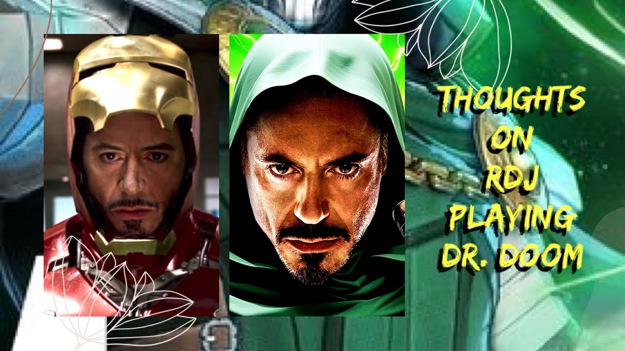 Can RDJ pull off the Role of Dr. Doom - YouTube