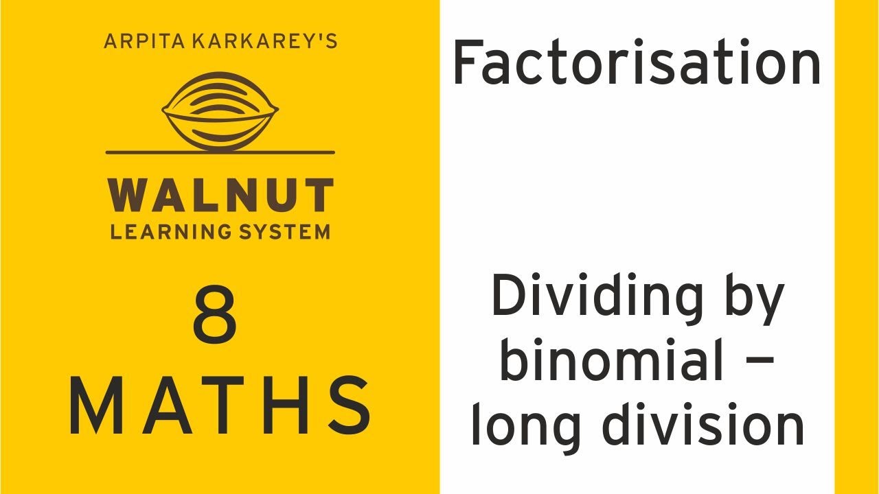 8 Math - Factorization - Dividing by binomial long division - YouTube
