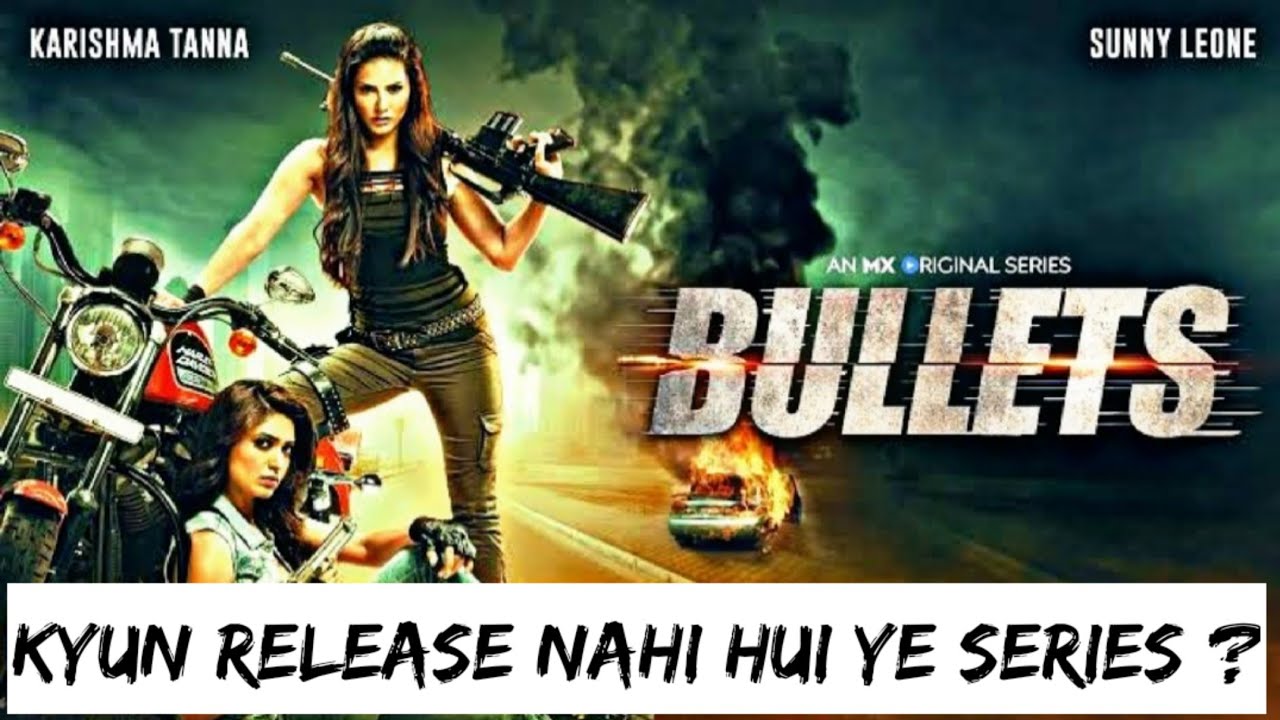 Bullets Mx Player Web Series Update | Bullets Mx Player Web Series ...