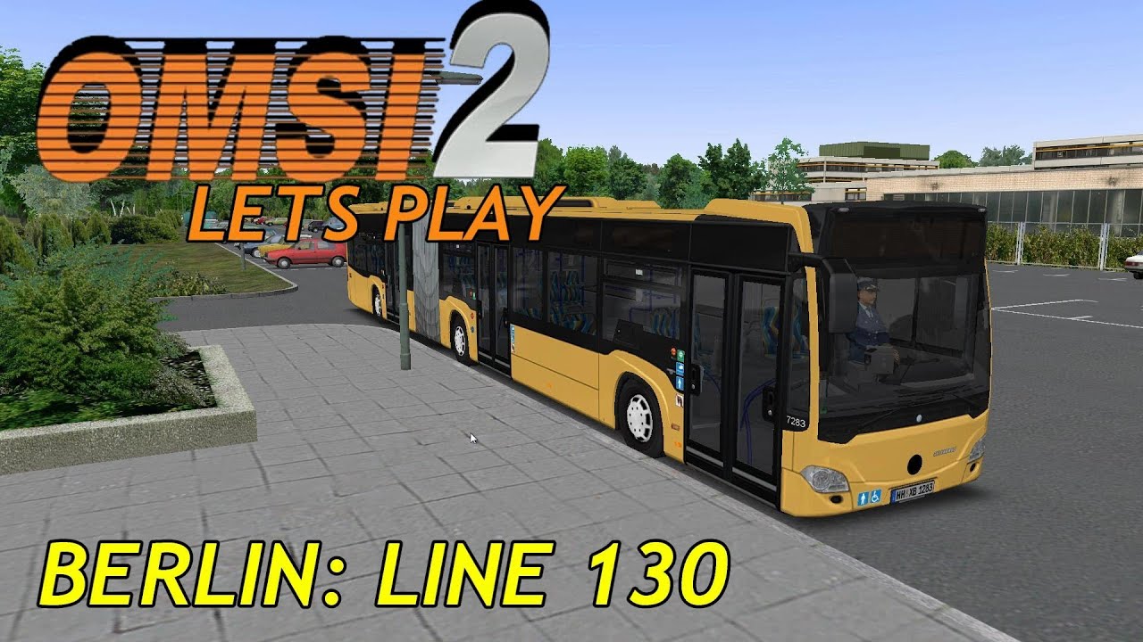 OMSI 2 Lets Play #9 | Mercedes-Benz Citaro C2 | Berlin: Line 130 ...