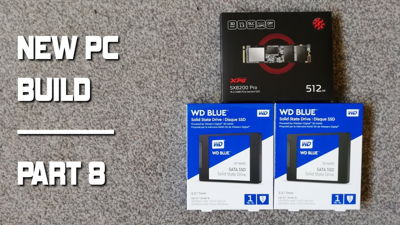 Gaming PC Build - Part 8 - Solid State Drives - YouTube