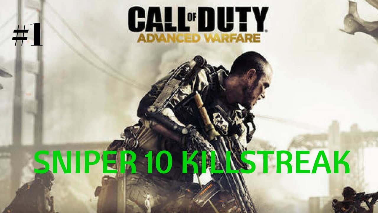 Call of duty Advanced Warfare Sniper 10 Killstreak - YouTube