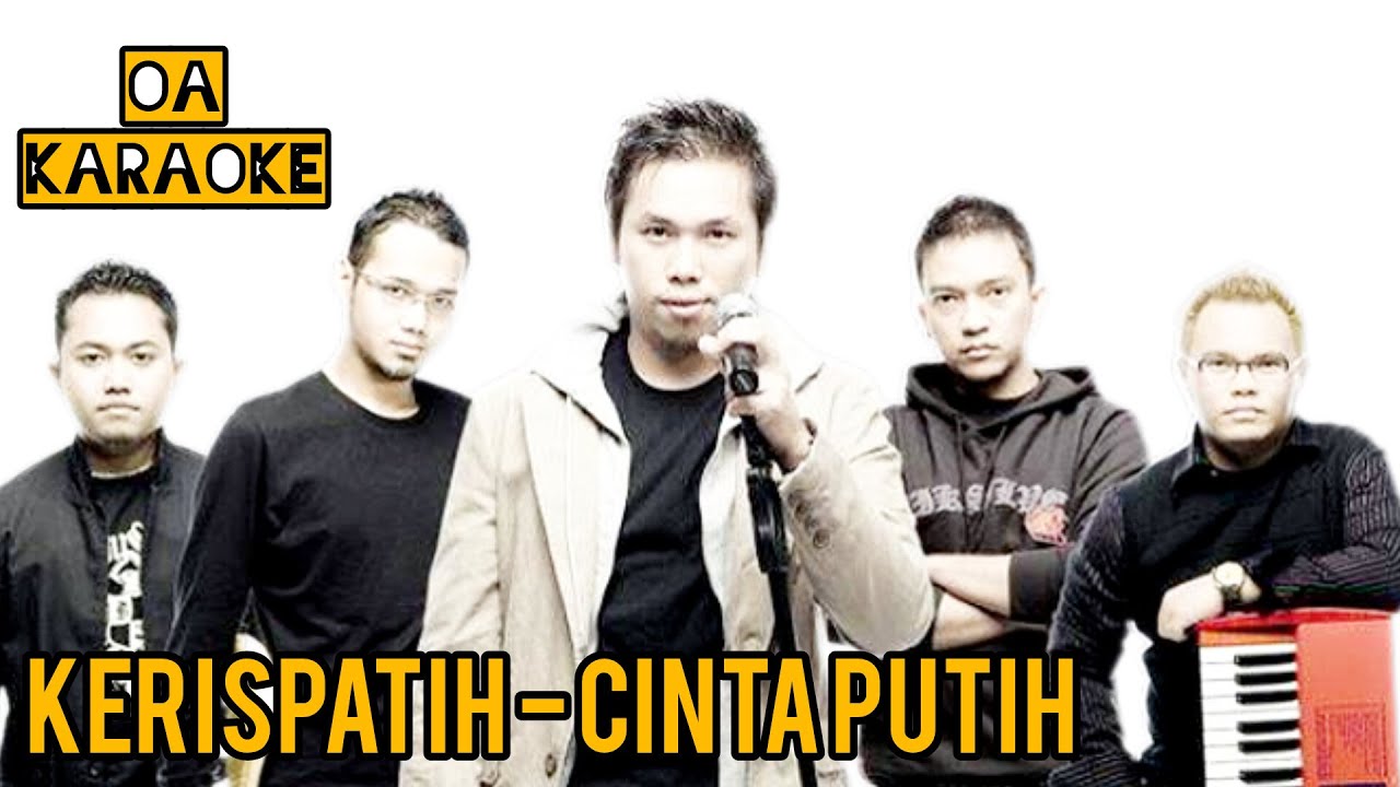 Karaoke Kerispatih - Cinta Putih - YouTube