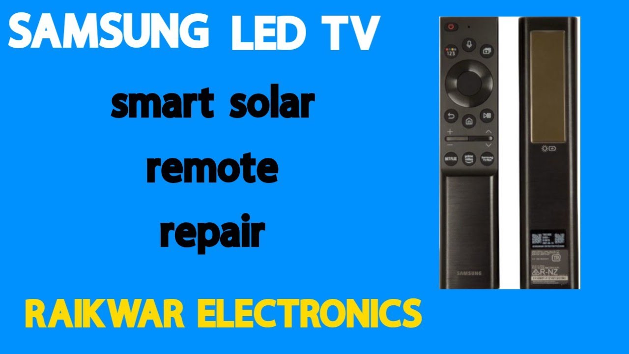 #SAMSUNG LED TV .BN59-01357A SMART SOLAR REMOTE REPAIR AND BATTERY ...