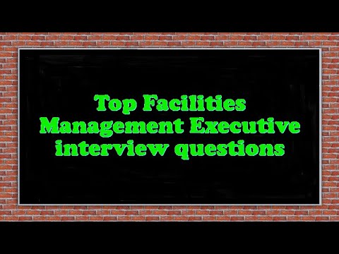 Top Facilities Management Executive interview questions - YouTube
