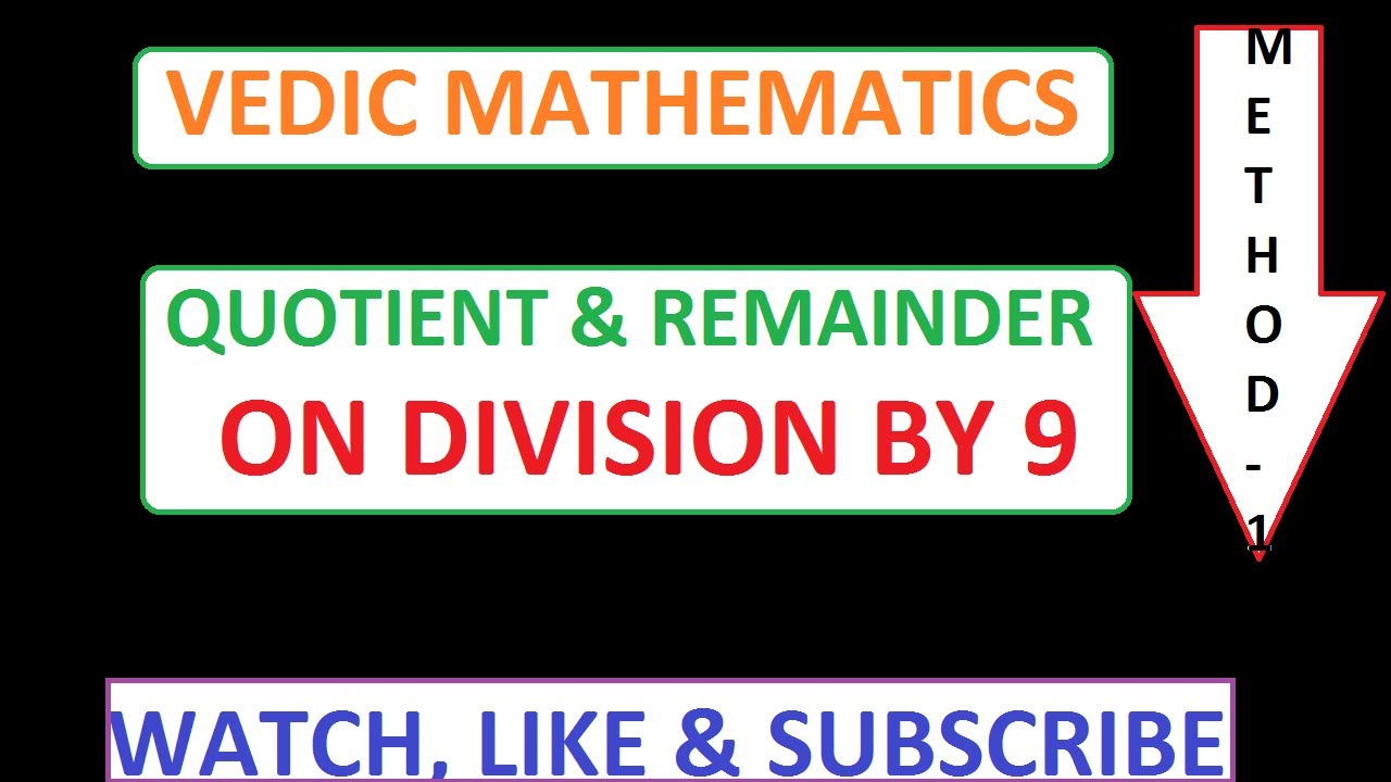 VEDICMATHS-16/quotient & remainder on division by 9/method-1/quicker ...