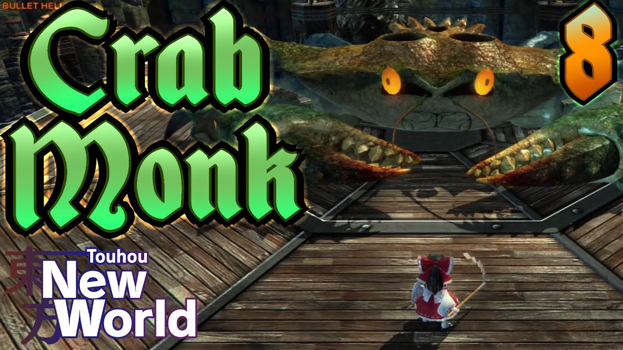 Touhou New World Reimu Story - Genbu Ravine and Crab Monk (#8) - YouTube