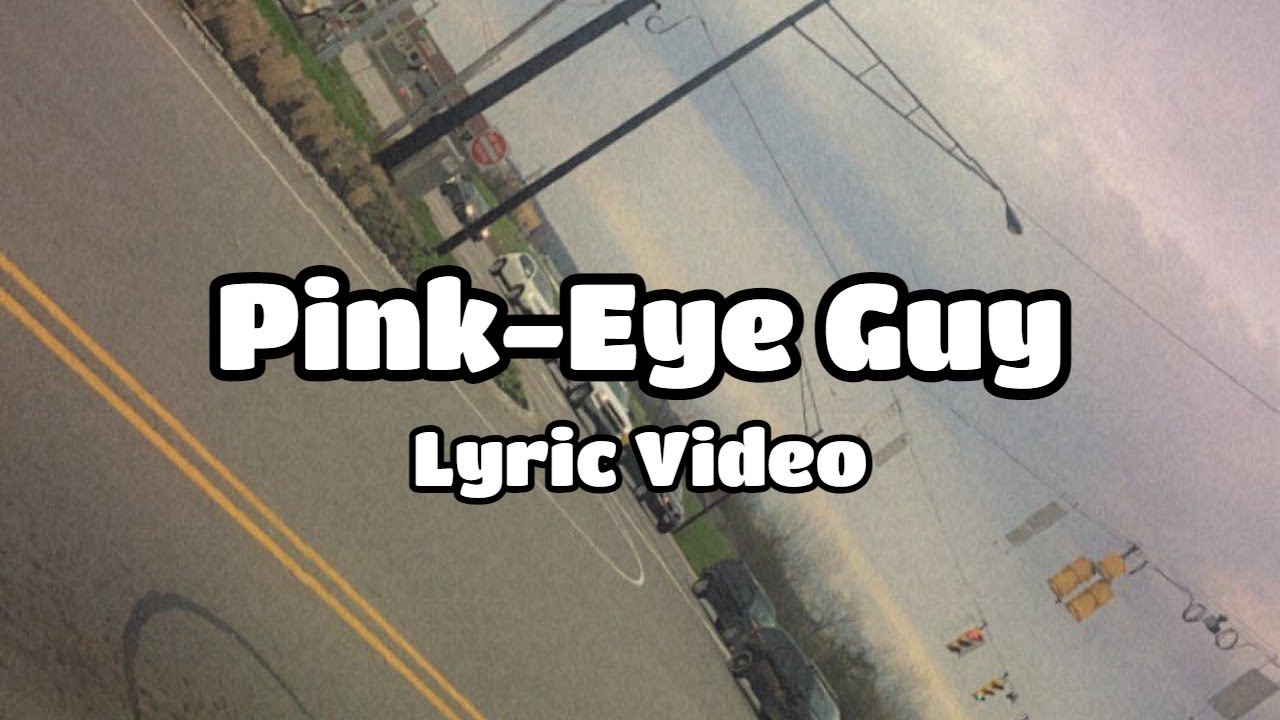 Burning Embers - Pink-Eye Guy (Lyric Video) - YouTube
