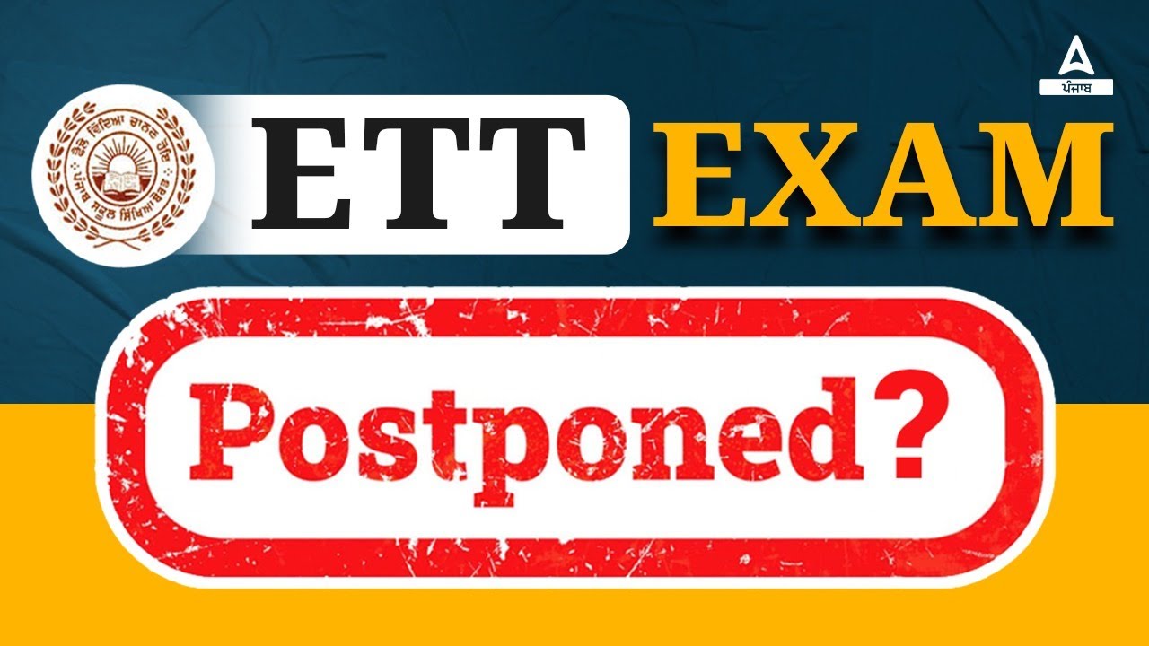 ETT 5994 New Update | ETT Exam Postponed | Know Full Details - YouTube