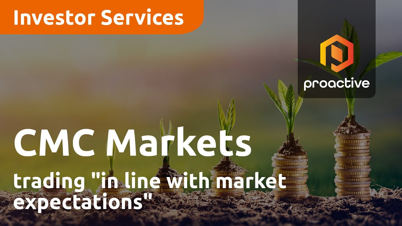 CMC Markets trading "in line with market expectations" - YouTube