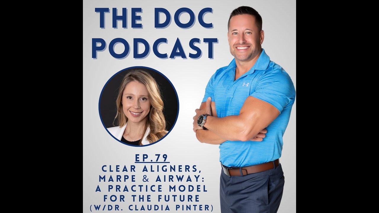 Clear Aligners, MARPE, & Airway: A Practice Model for the Future (w/Dr ...