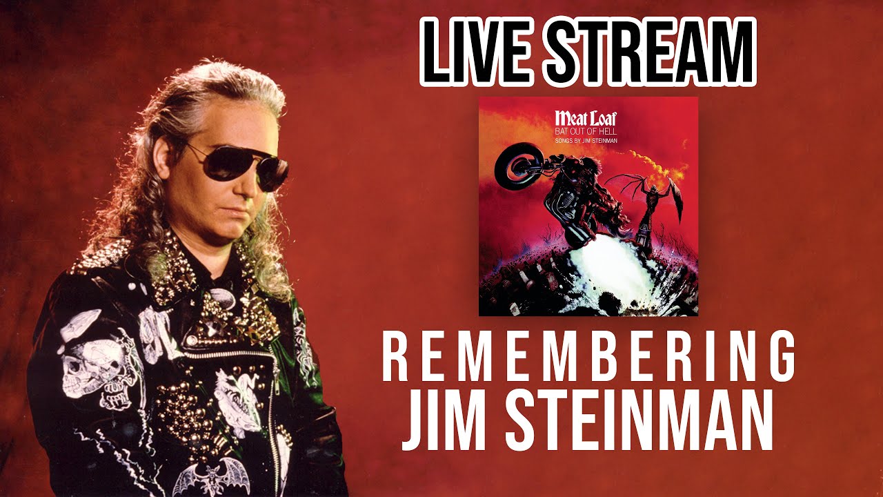 LIVE | Remembering Legendary Producer/Songwriter Jim Steinman ...