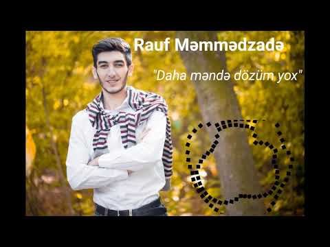 Rauf Məmmədzadə/Рауф Мамедзаде- Daha məndə dözüm yox. (cover).
