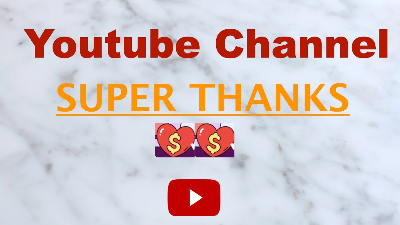 Tutorial : Youtube Channel Monetization Super Thanks - YouTube