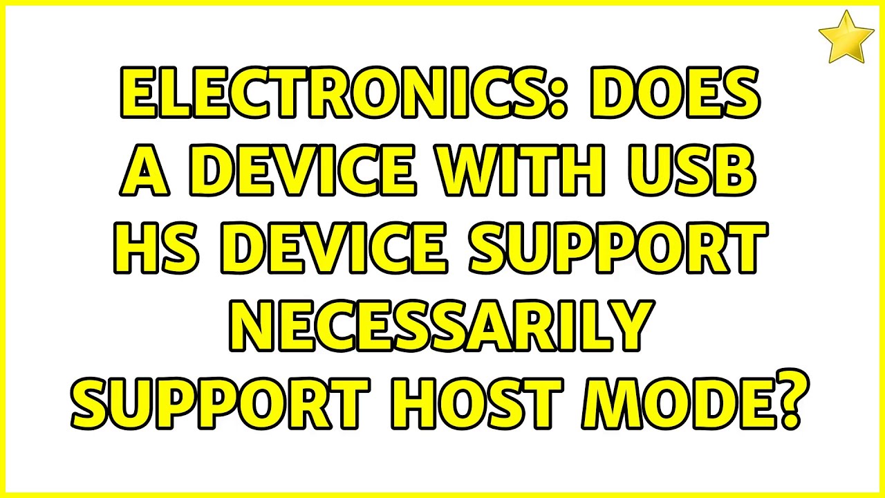 Electronics: Does a device with USB HS Device support necessarily ...