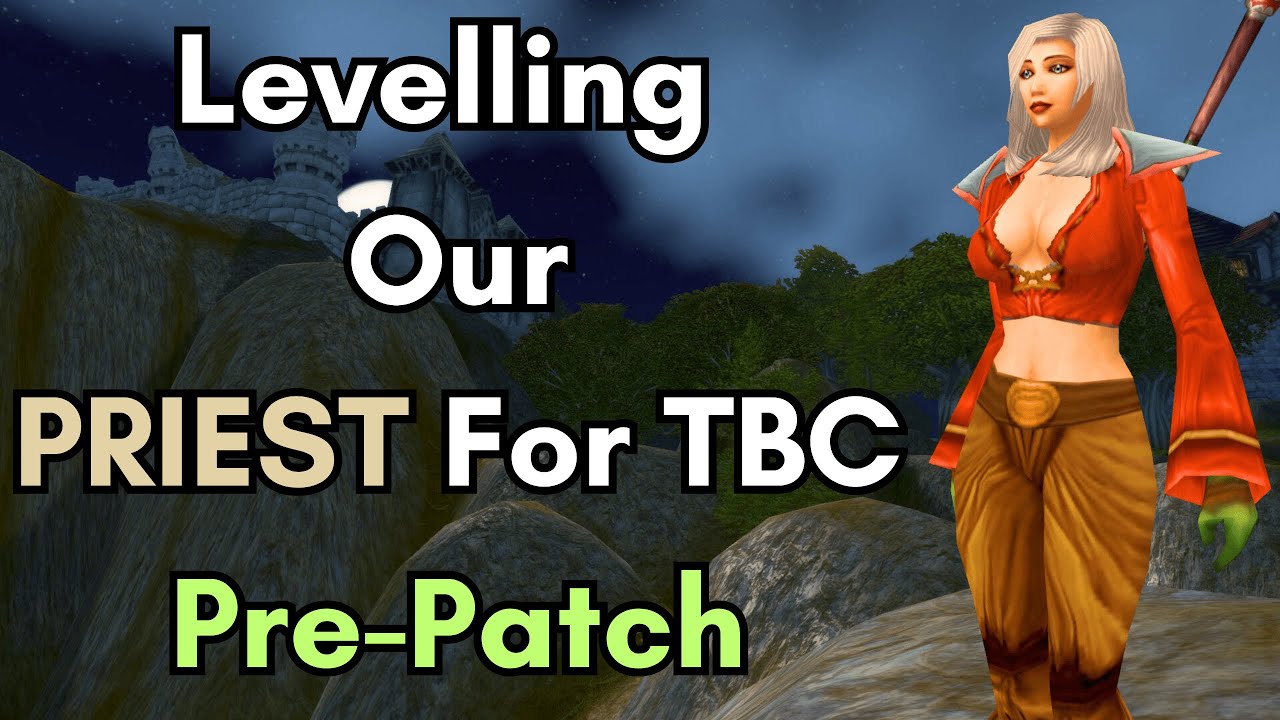 World of Warcraft Classic TBC Waiting Room | Fresh Human Priest | Pre ...