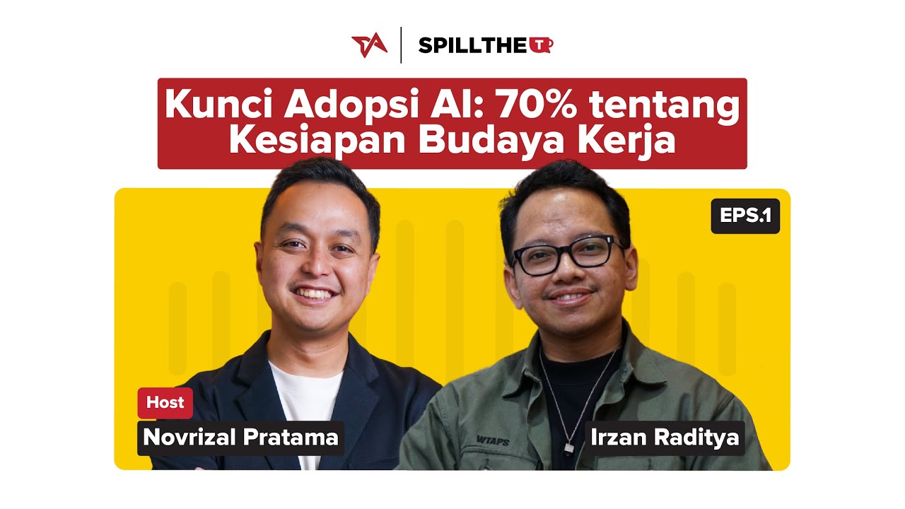 Kesiapan Adopsi AI di Indonesia | SpillTheT: Irzan Raditya Kata.ai # ...