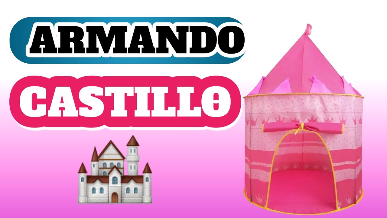 COMO armar un CASTILLO 🏰 para niños y niñas 👧 rosado y azul - YouTube