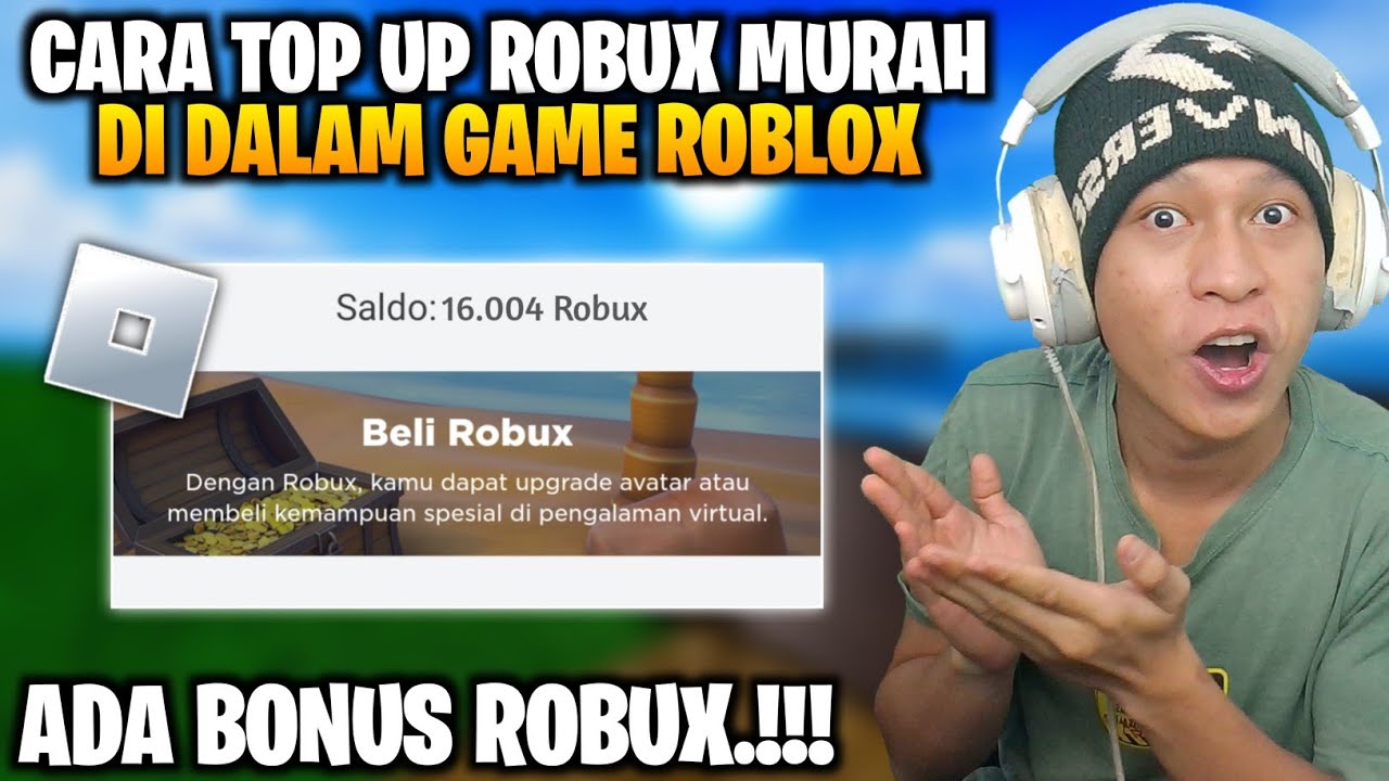 CARA TOP UP MURAH ROBUX DI DALAM GAME ROBLOX - CARA MENDAPATKAN ROBUX ...