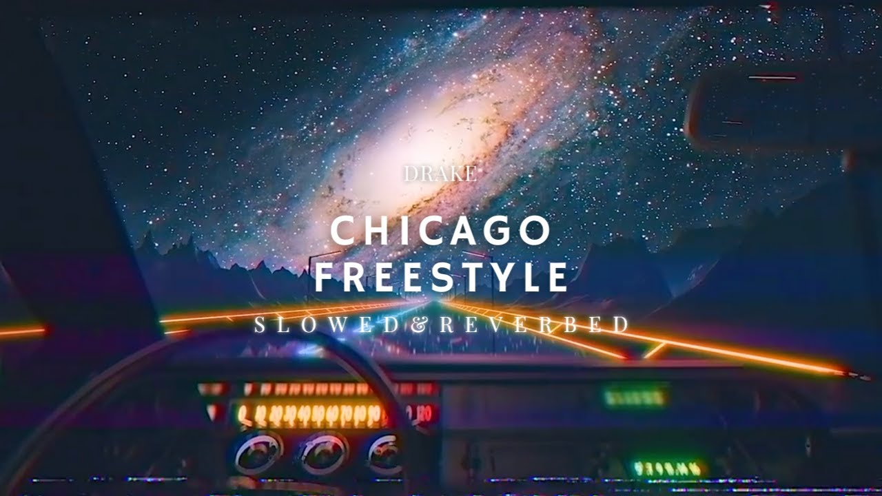 drake - chicago freestyle ﹝braydon slowed & reverbed it﹞ - YouTube Music