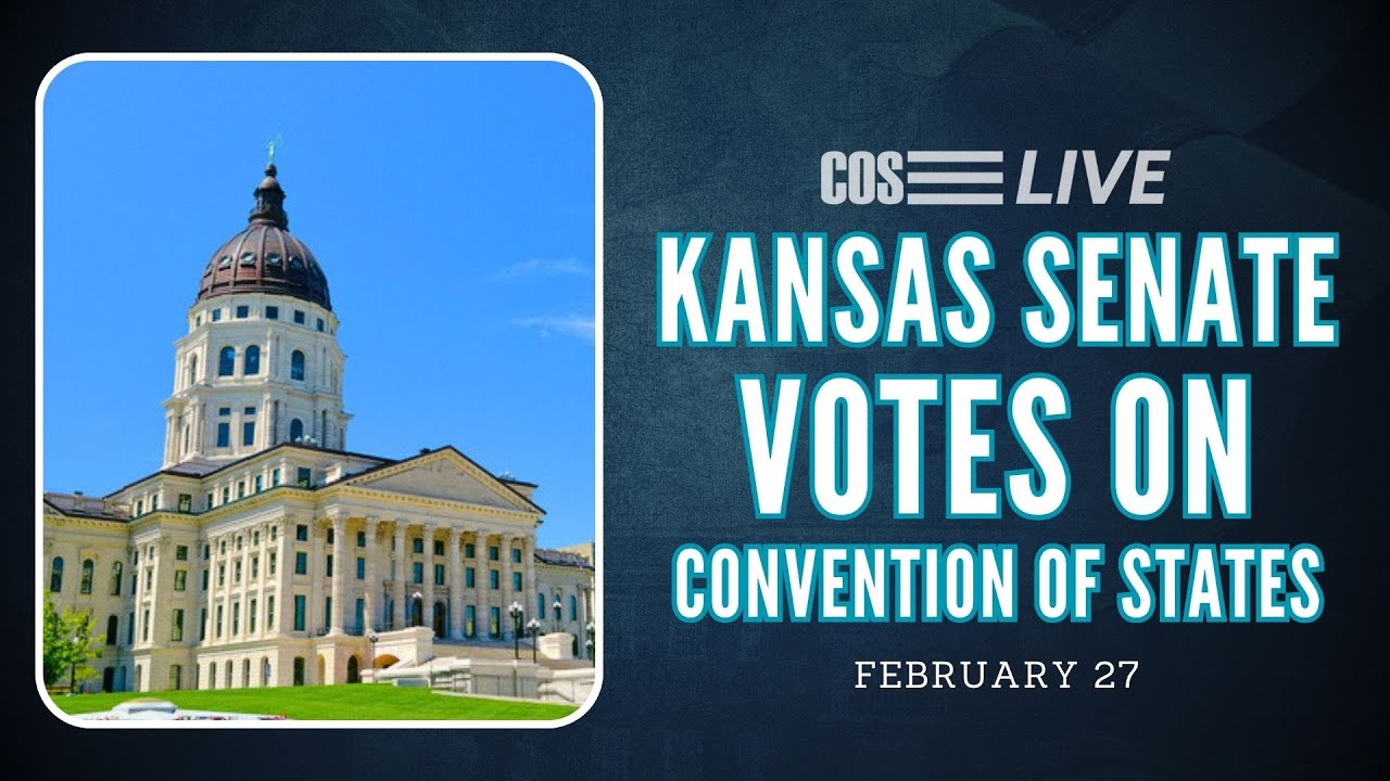 Kansas Senate VOTES on Convention of States | COS LIVE - YouTube