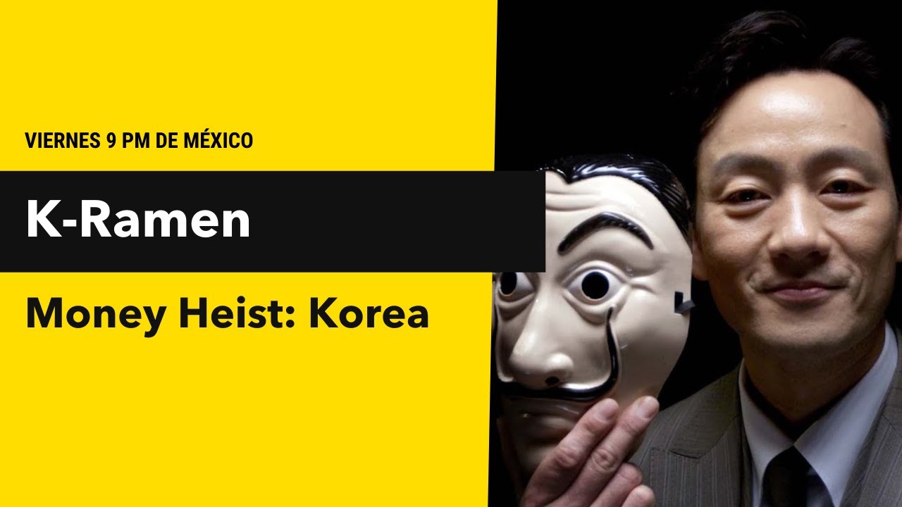 K-RAMEN: Money Heist: Korea - YouTube