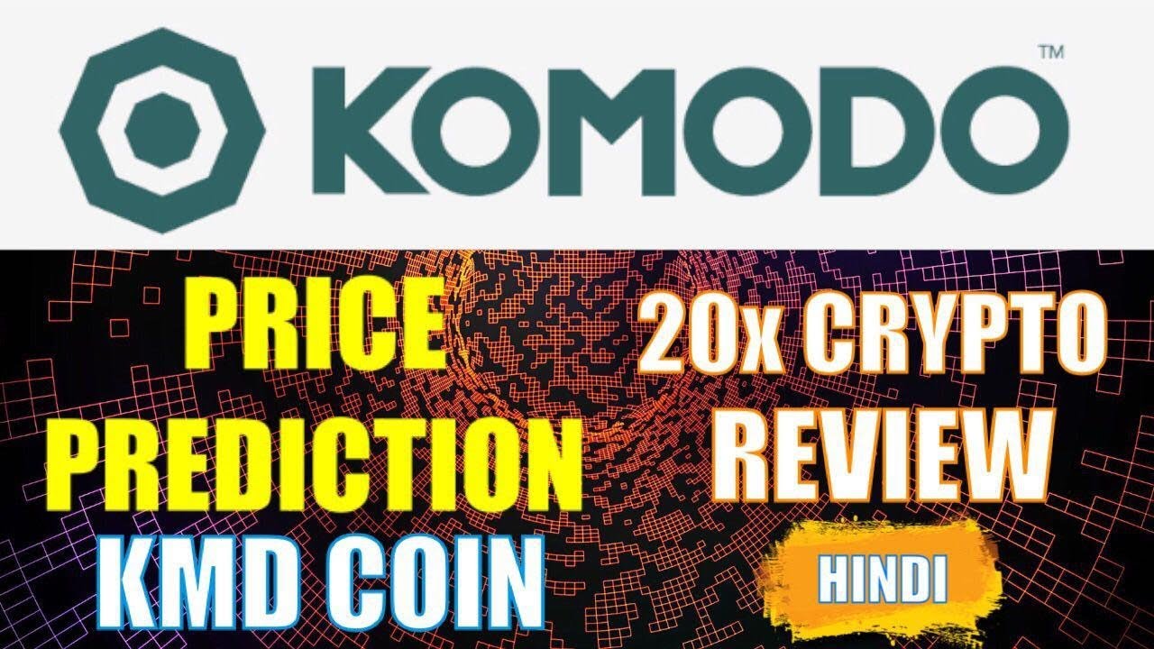 KOMODO KMD COIN PRICE PREDICTION REVIEW HINDI - YouTube