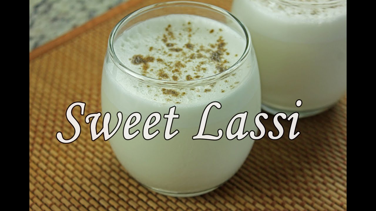 Sweet Lassi Recipe - YouTube