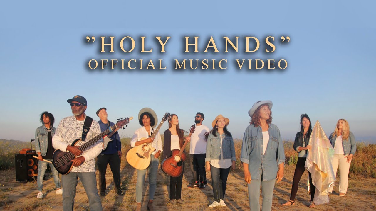 HOLY HANDS - OFFICIAL MUSIC VIDEO - YouTube