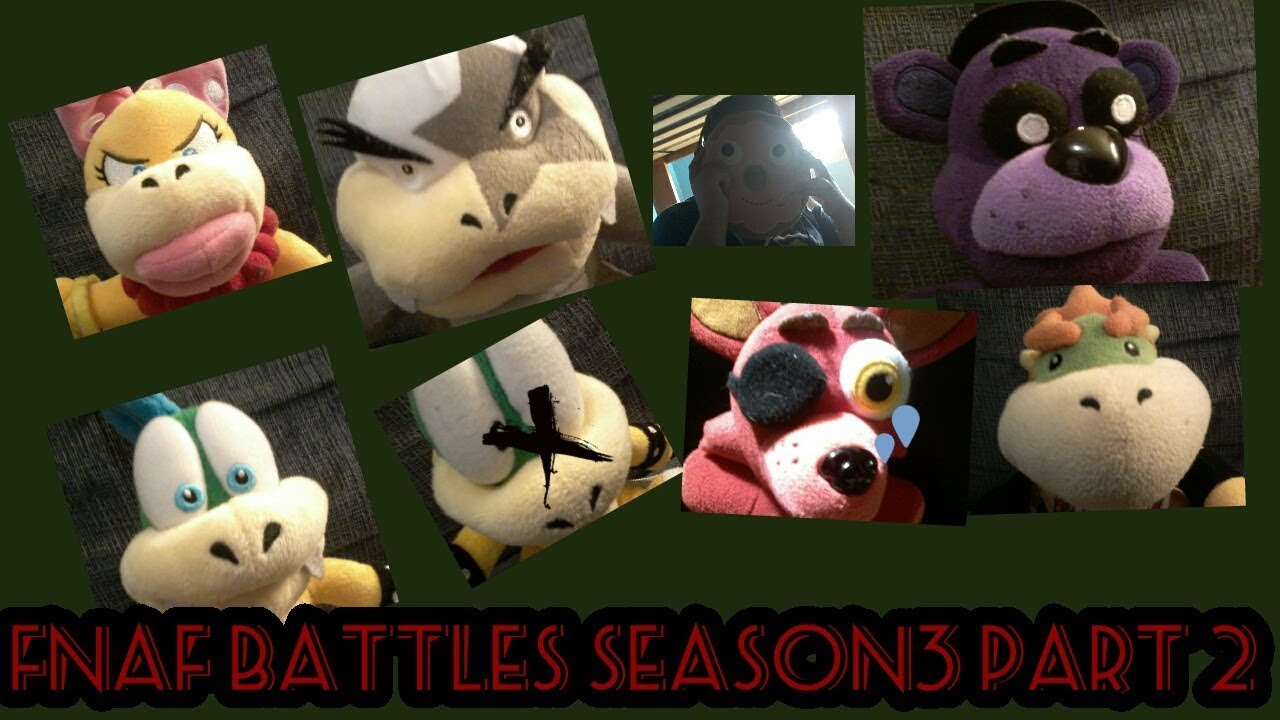 Fnaf Battles Season 3 Part 2 - YouTube