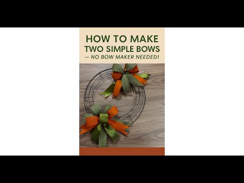 Learn How to Make Two Simple Bows with No Bow Maker Needed in this DIY ...