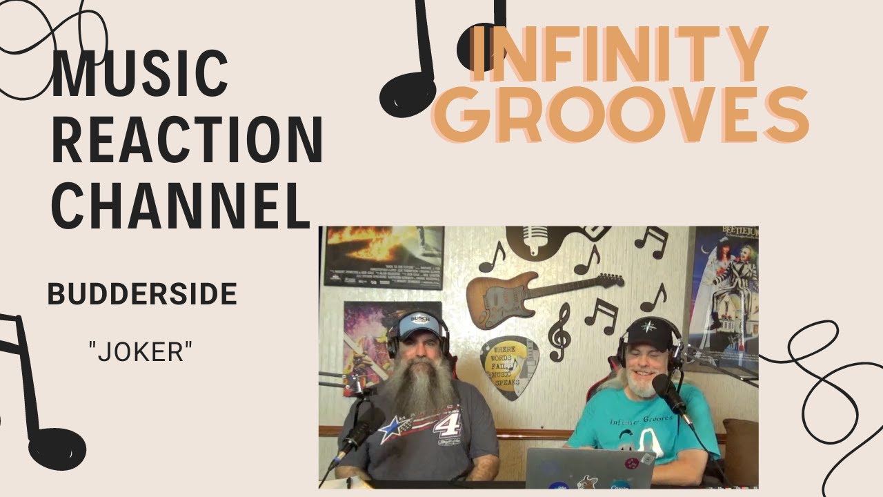 INFINITY GROOVES REACTION TO BUDDERSIDE "JOKER" - YouTube