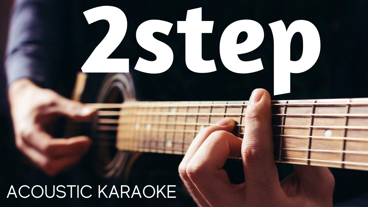 2step * Ed Sheeran feat- Lil Baby * Acoustic Guitar Karaoke - YouTube Music