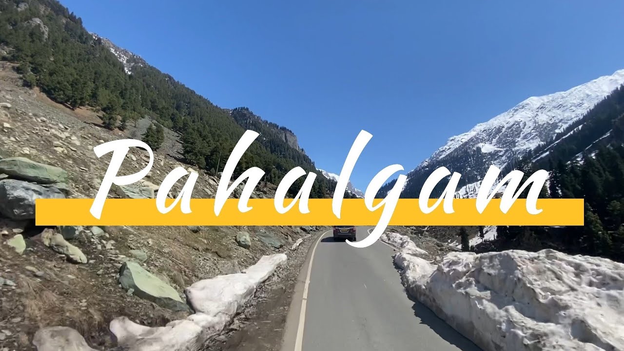 Pahalgam | Mini Switzerland |Kashmir | Travel Story - YouTube