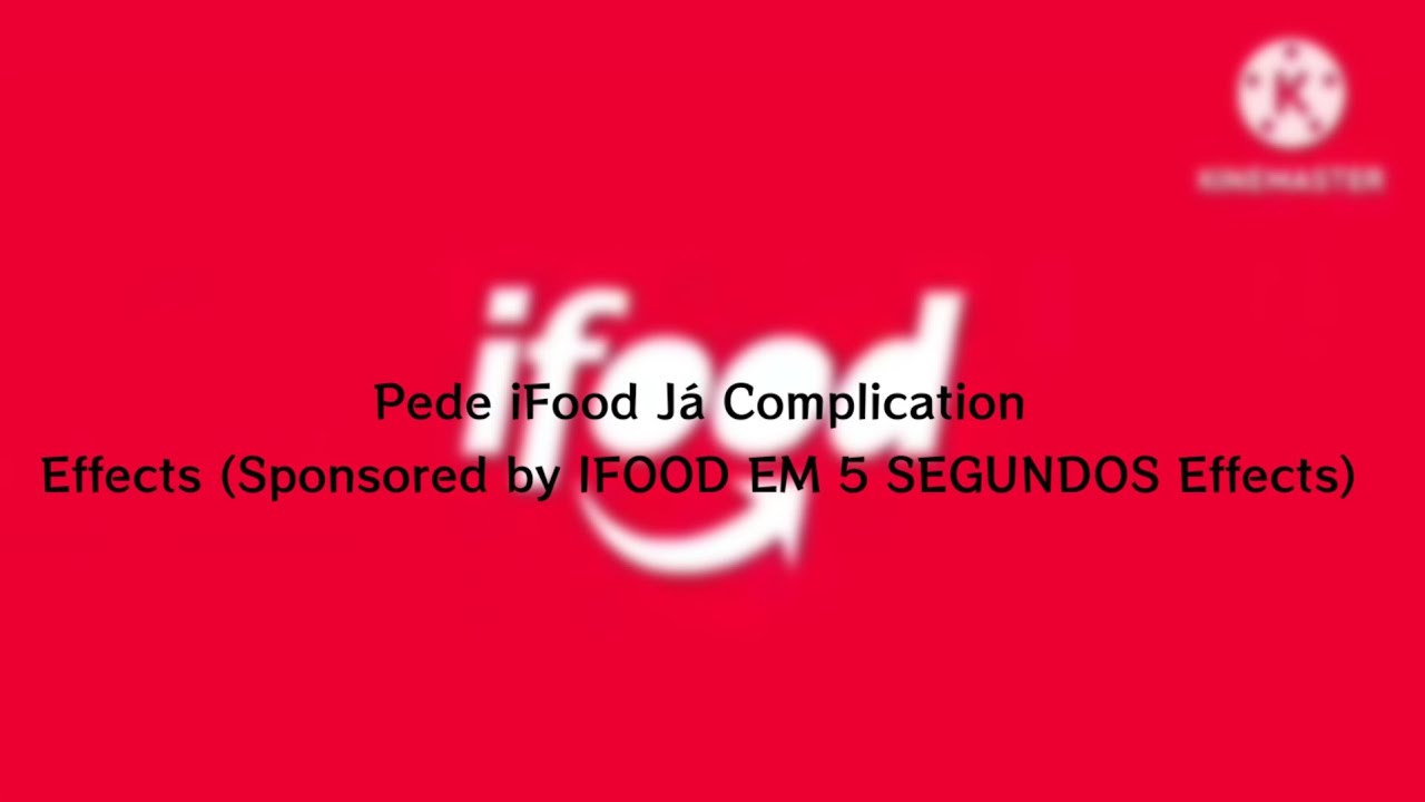 Pede iFood Já Complication Effects (Sponsored by IFOOD EM 5 SEGUNDOS Effects) - YouTube
