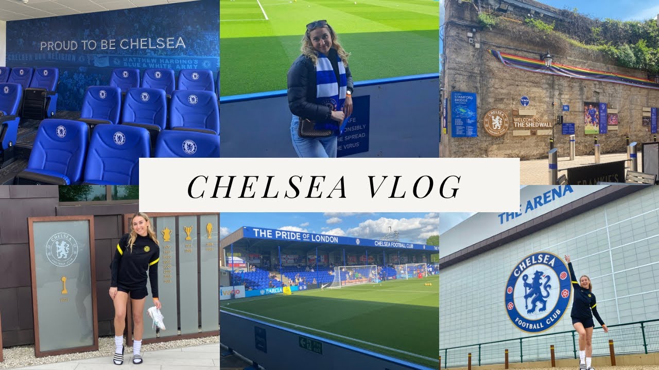 Spend the weekend with me at Chelsea FC! - YouTube